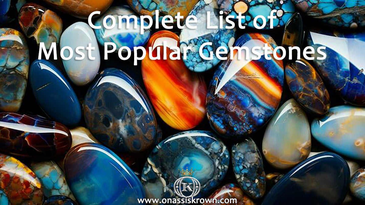 List of the Top Gemstones and Their Benefits – Onassis Krown