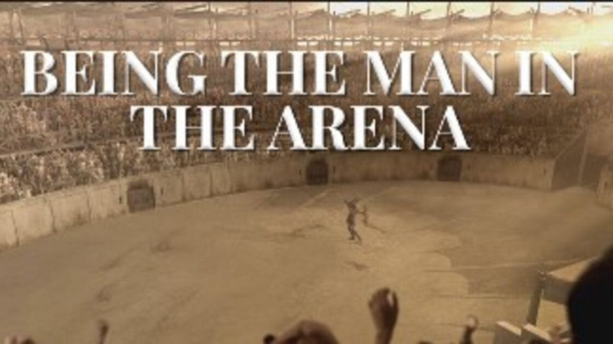 The Man in the Arena Speech Breakdown – Onassis Krown